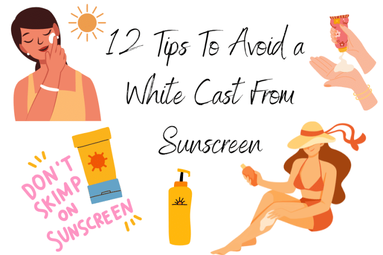 12 Life-Changing Tips On How To Avoid White Cast From Sunscreen - Keep ...